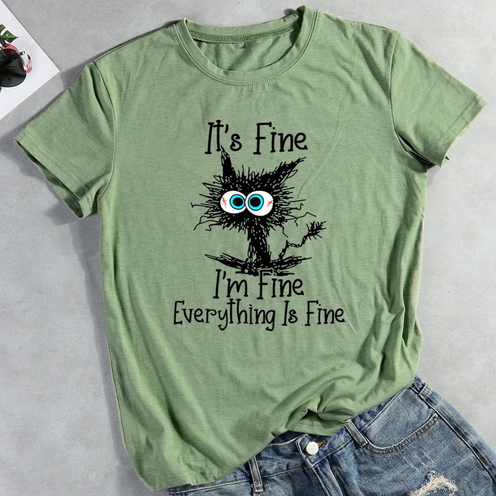 Women Everything Is Fine Funny Cat Short Sleeve T-Shirt-Rose Gold L ...