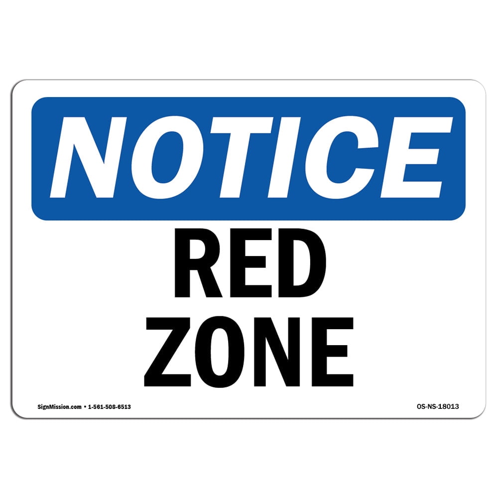 OSHA Notice - Red Zone Sign | Heavy Duty Sign or Label - Walmart.com