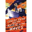 Louisa June and the Nazis in the Waves, (Hardcover) - Walmart.com