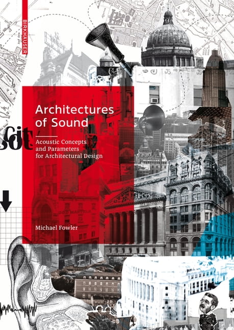 Architectures of Sound : Acoustic Concepts and Parameters for ...
