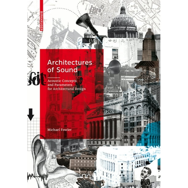 Architectures of Sound : Acoustic Concepts and Parameters for ...