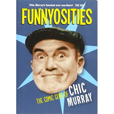 Funnyosities: The Comic Gems of Chic Murray | Walmart Canada