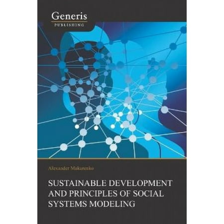 Sustainable Development And Principles Of Social Systems Modeling ...