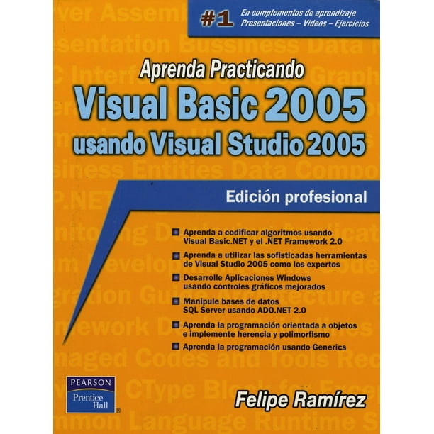 APRENDA PRACTICANDO VISUAL BASIC 2005 USANDO VISUAL STUDIO 2005 (EDICION PROFESIONAL) PEARSON ...