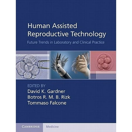 Human Assisted Reproductive Technology: Future Trends in Laboratory and ...