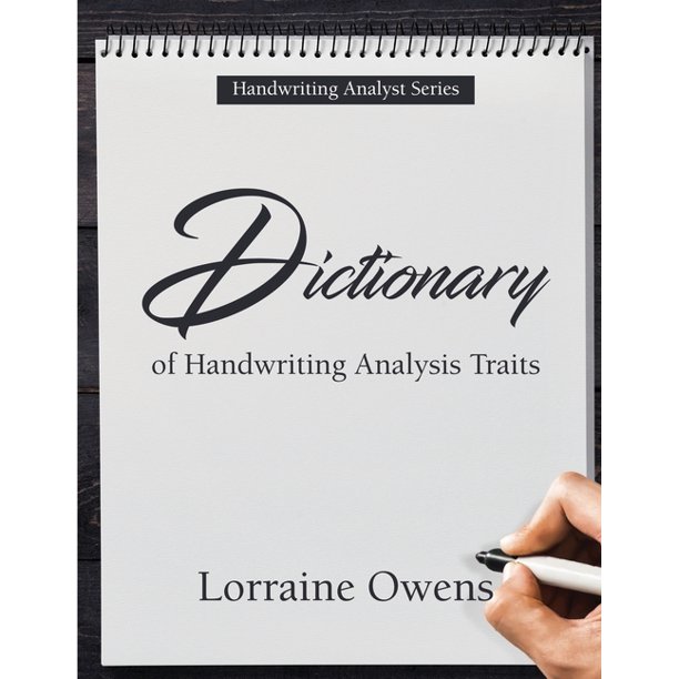 Dictionary of Handwriting Analysis Traits : How to Identify and Rate ...