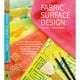 Fabric Surface Design - Paperback - Walmart.com