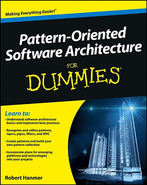 For Dummies: Pattern-Oriented Software Architecture For Dummies ...