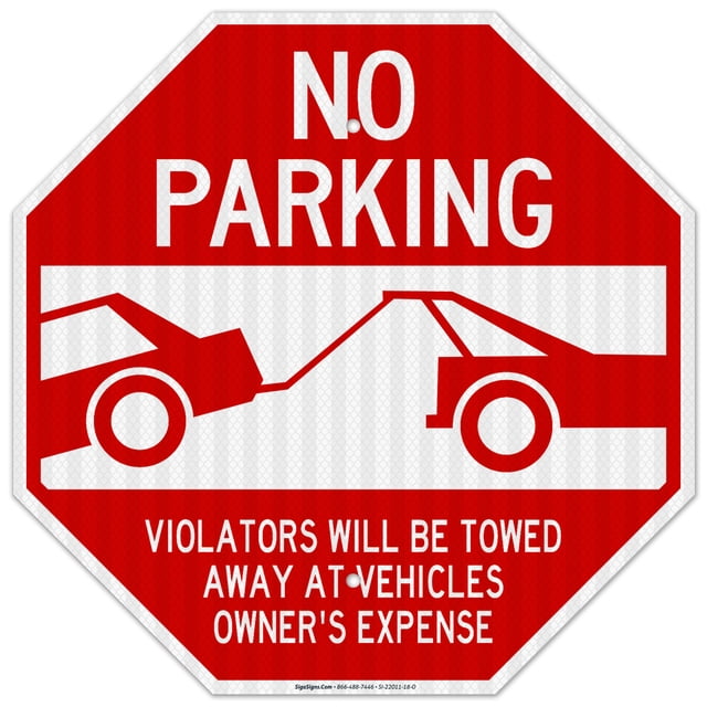 No Parking Sign, Violators Will be Towed, - Walmart.com