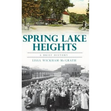Spring Lake Heights: A Brief History | Walmart Canada