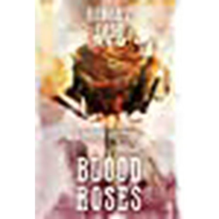 Blood Roses: A Horror Western Novella (Welcome to the West) | Walmart ...
