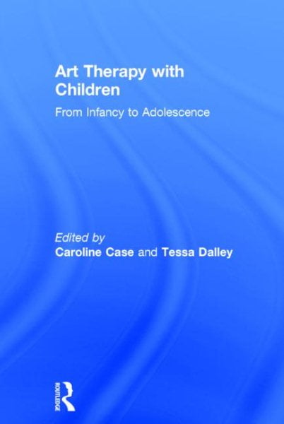 Pre-Owned Art Therapy with Children: From Infancy to Adolescence ...