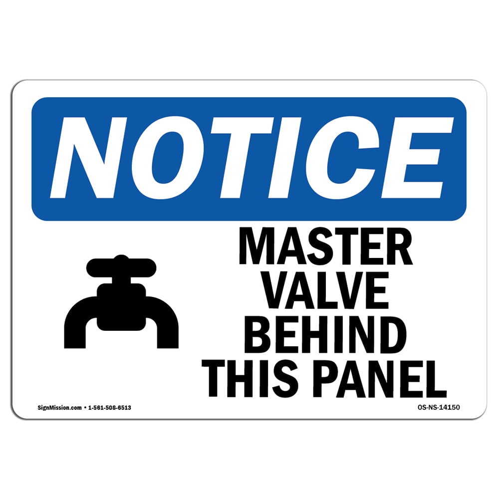 OSHA Notice - Master Valve Behind This Panel Sign With Symbol | Heavy ...