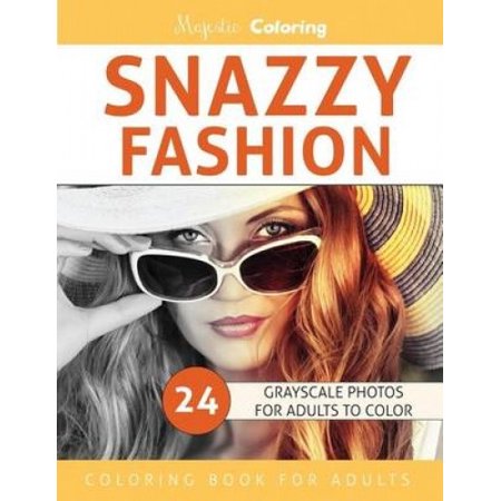 Snazzy Fashion: Grayscale Photo Coloring for Adults | Walmart Canada