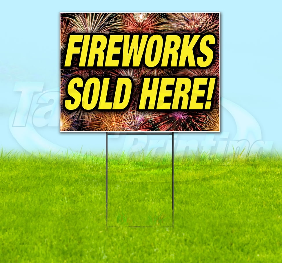 Fireworks For Sale (18" x 24") Yard Sign, Includes Metal Step Stake ...