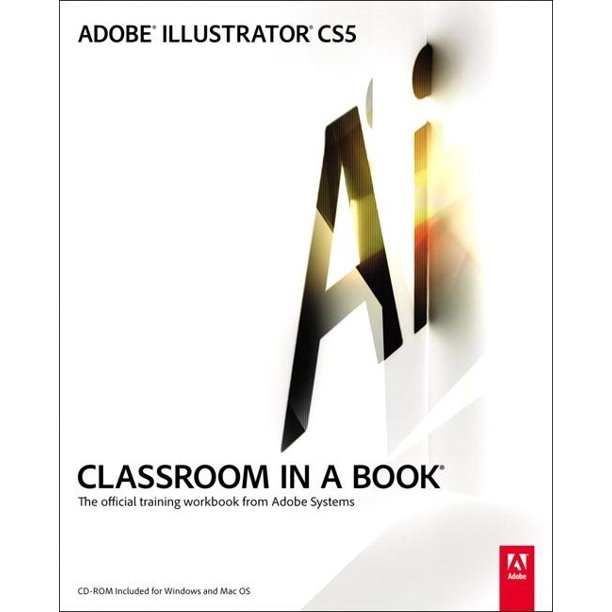 Adobe Illustrator CS5 Classroom in a Book : The Official Training ...