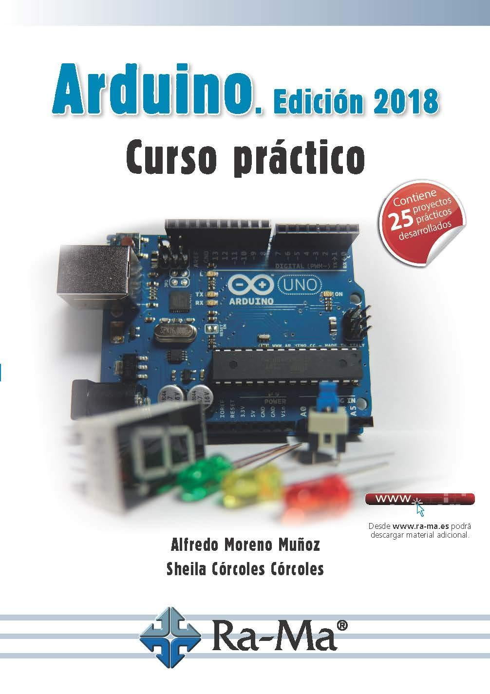Curso práctico de Arduino Ra-Ma Editorial Edicion 2018 9788499647456 ...