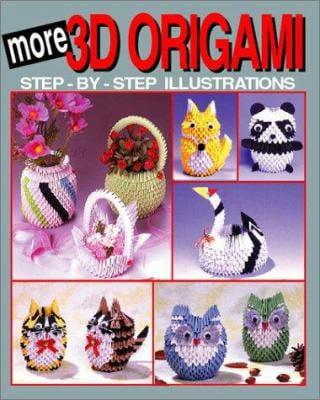 Pre-Owned More 3D Origami: Step-By-Step Illustrations (3D Origami ...