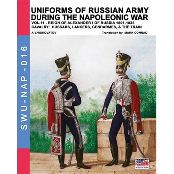 Pre-Owned Uniforms of Russian Army During the Napoleonic War Vol.11 ...