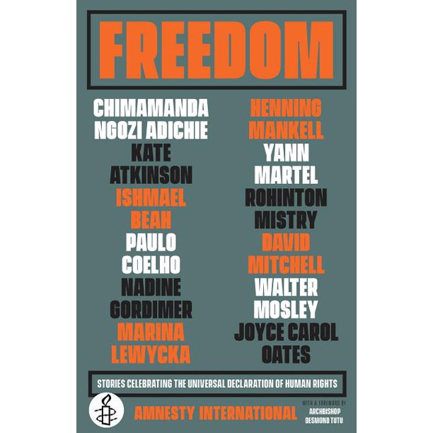 Freedom : Stories Celebrating the Universal Declaration of Human Rights ...