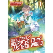 Isekai Tensei: Recruited to Another Worl Isekai Tensei: Recruited to ...