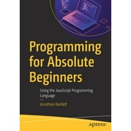 Javascript For Beginners: Your Guide For Learning Javascript ...