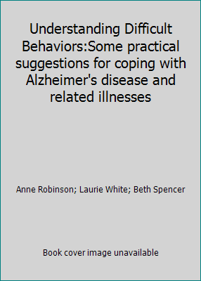 Pre-Owned Understanding Difficult Behaviors: Some Practical Suggestions ...