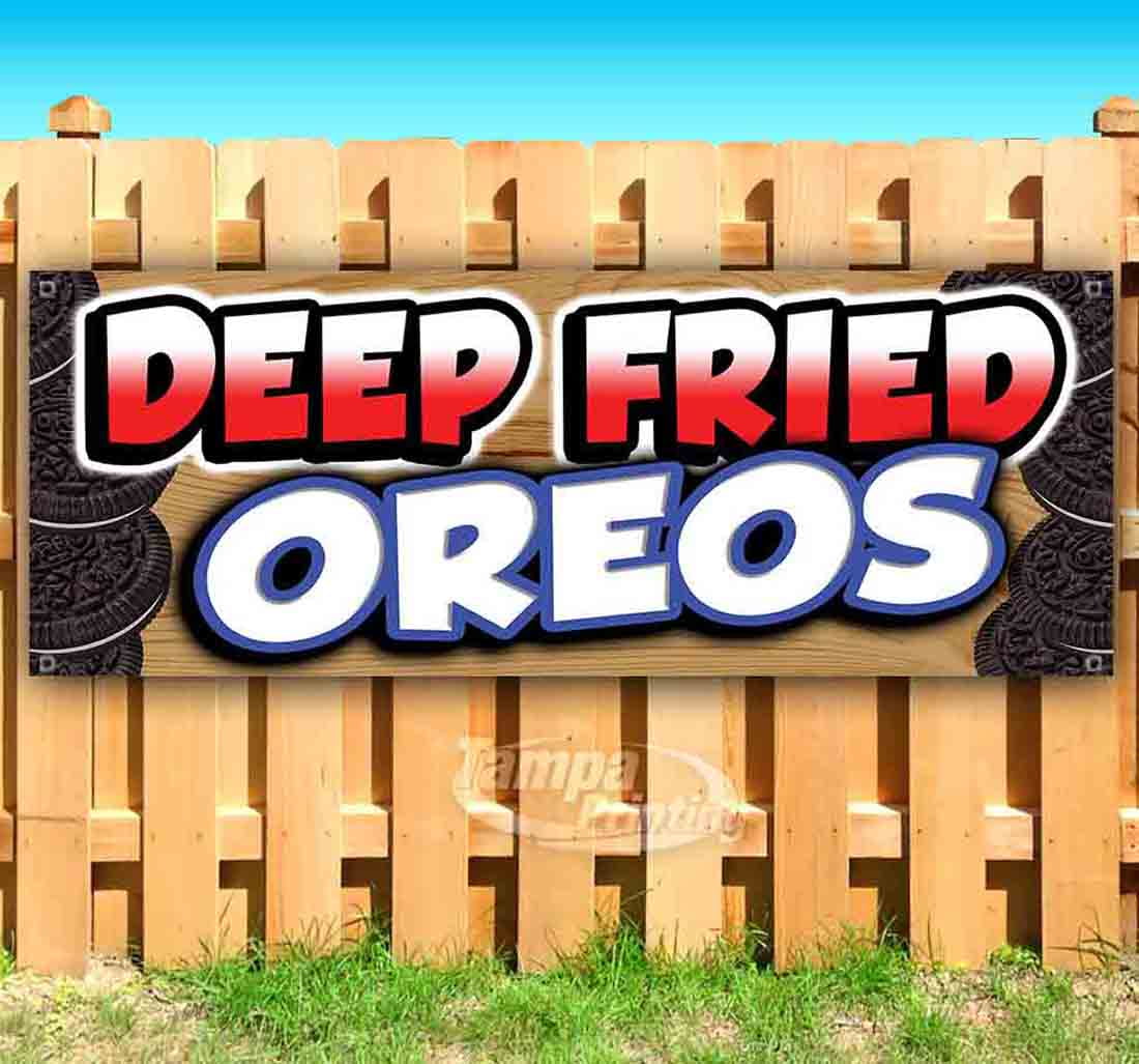 Deep Fried Oreos 13 oz Vinyl Banner With Metal Grommets - Walmart.com