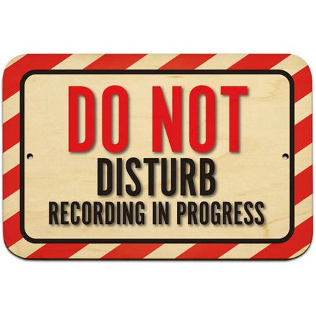 Do Not Disturb Recording In Progress Sign - Walmart.com