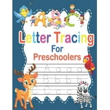 ABC Letter Tracing For Preschoolers : Alphabet Tracing for Preschoolers ...