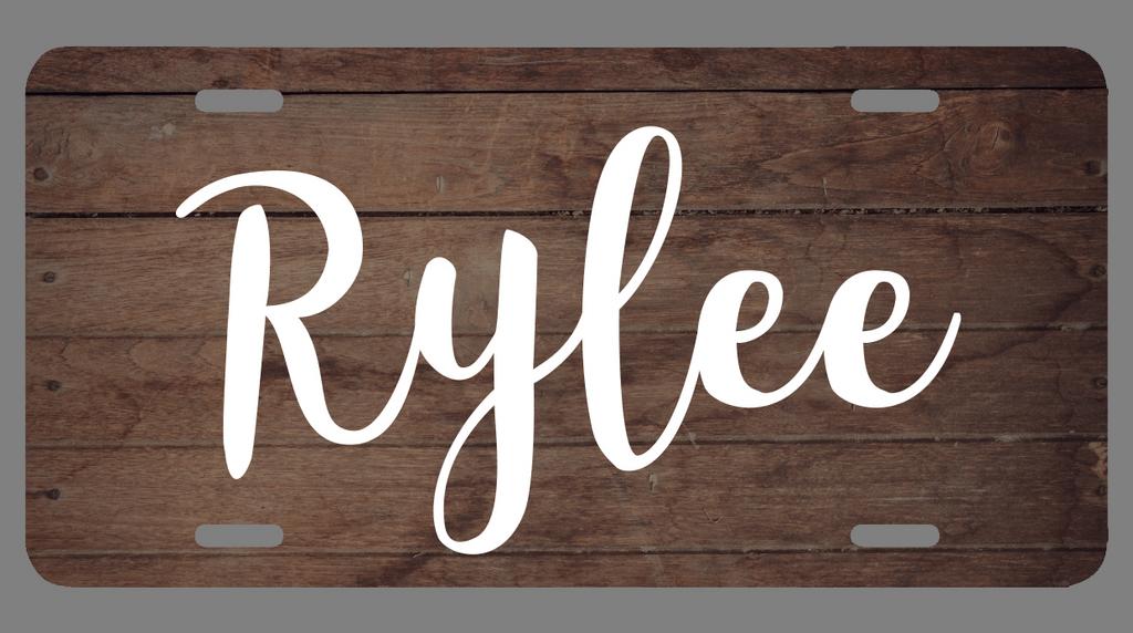 Rylee Name Wood Style License Plate Tag Vanity Novelty Metal | UV ...
