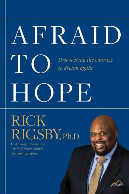 Afraid to Hope : Discovering the courage to dream again (Paperback ...