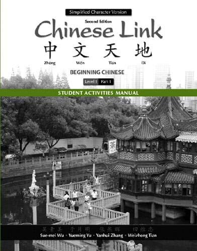 Pre-Owned Student Activities Manual for Chinese Link: Beginning Chinese ...