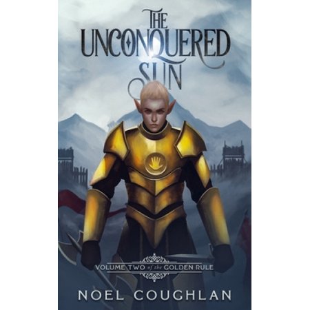 The Unconquered Sun (The Golden Rule) | Walmart Canada