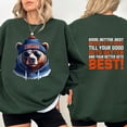 Chicago Football Sweatshirt Front Back, Good Better Best Quote Hoodie ...