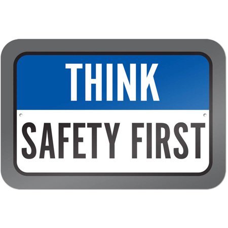 Think Safety First Sign - Walmart.com
