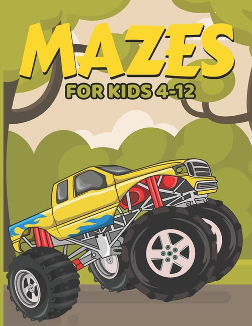 mazes for kids 4-12: 101 Fun First Mazes for Kids - monster truck Book ...