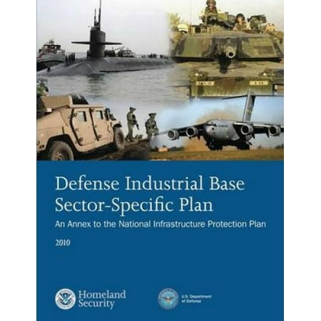 Defense Industrial Base Sector-Specific Plan: 2010 | Walmart Canada