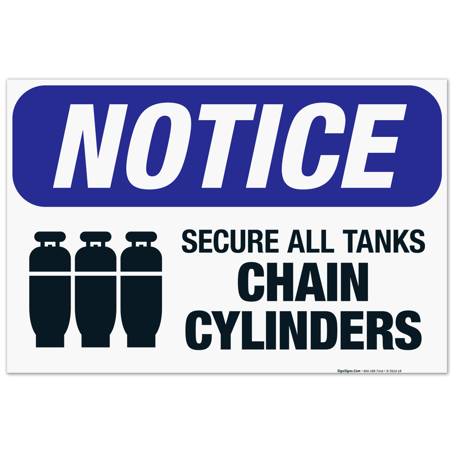 Secure All Tanks, Chain Cylinders Sign, OSHA Notice Sign, 24x36 ...