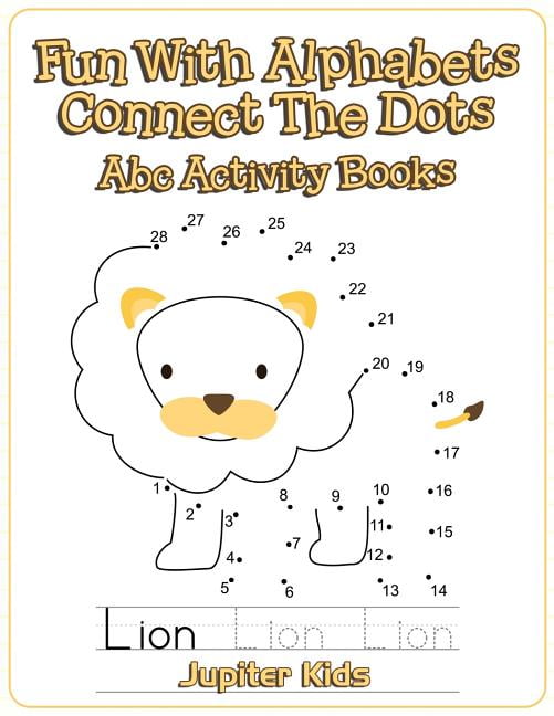 Fun With Alphabets Connect The Dots : Abc Activity Books (Paperback ...