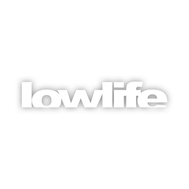 Lowlife Sticker Decal Die Cut - Self Adhesive Vinyl - Weatherproof - Made in USA - Many Color ...