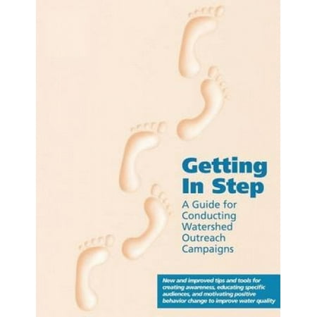 Getting in Step: A Guide for Conducting Watershed Outreach Campaigns ...