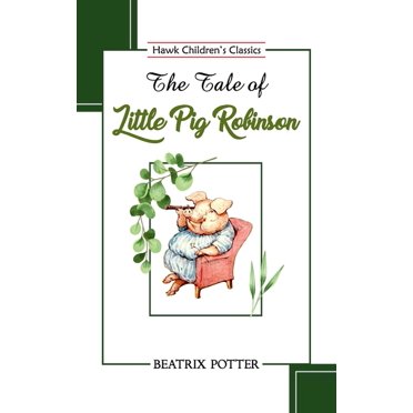 Peter Rabbit: The Tale of Peter Rabbit (Paperback) - Walmart.com