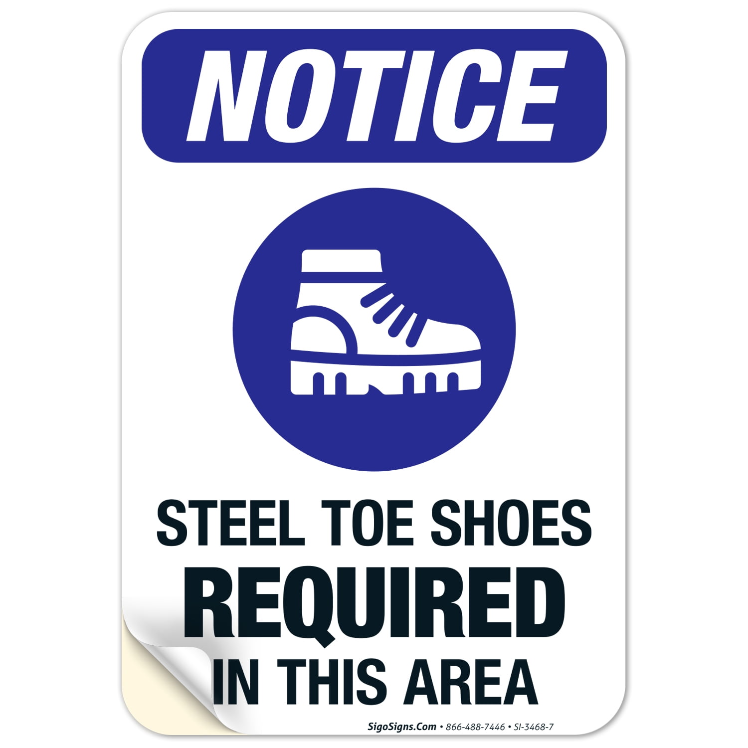 Steel Toe Shoes Required In This Area Sign, OSHA Sign, 10x7 Vinyl ...