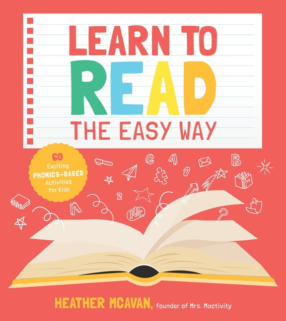 Learn to Read the Easy Way : 60 Exciting Phonics-Based Activities for ...