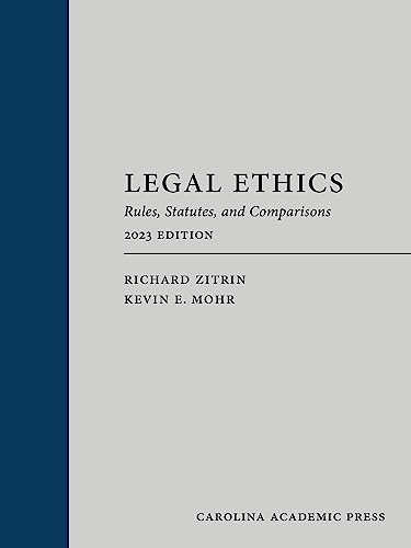 Pre-Owned Legal Ethics: Rules, Statutes, and Comparisons, 9781531020620 ...