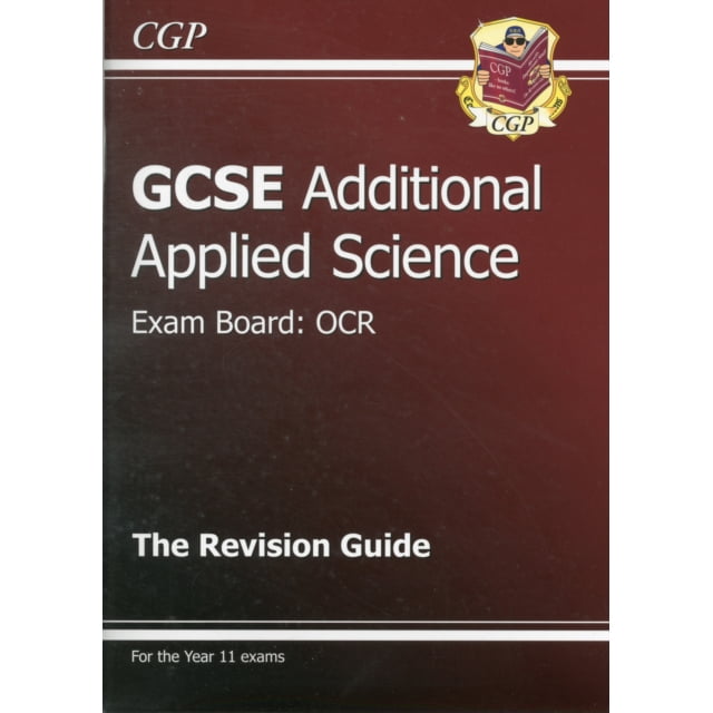 GCSE Additional Applied Science OCR Revision Guide (with online edition ...