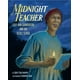 Midnight Teacher : Lilly Ann Granderson and Her Secret School ...