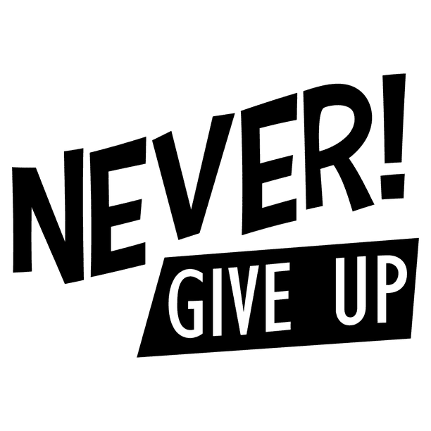 Motivational and Inspirational Quotational Sayings About Not Giving Up ...