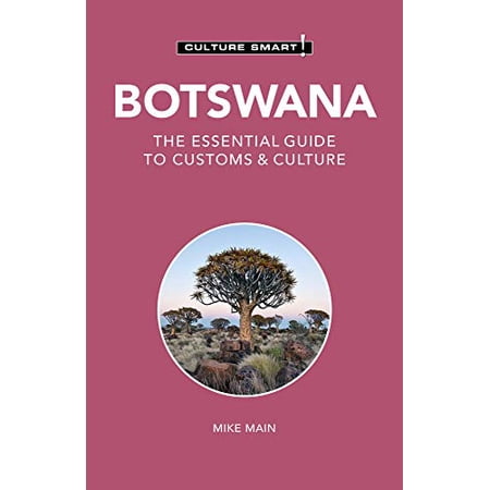 Botswana - Culture Smart!: The Essential Guide to Customs and Culture ...